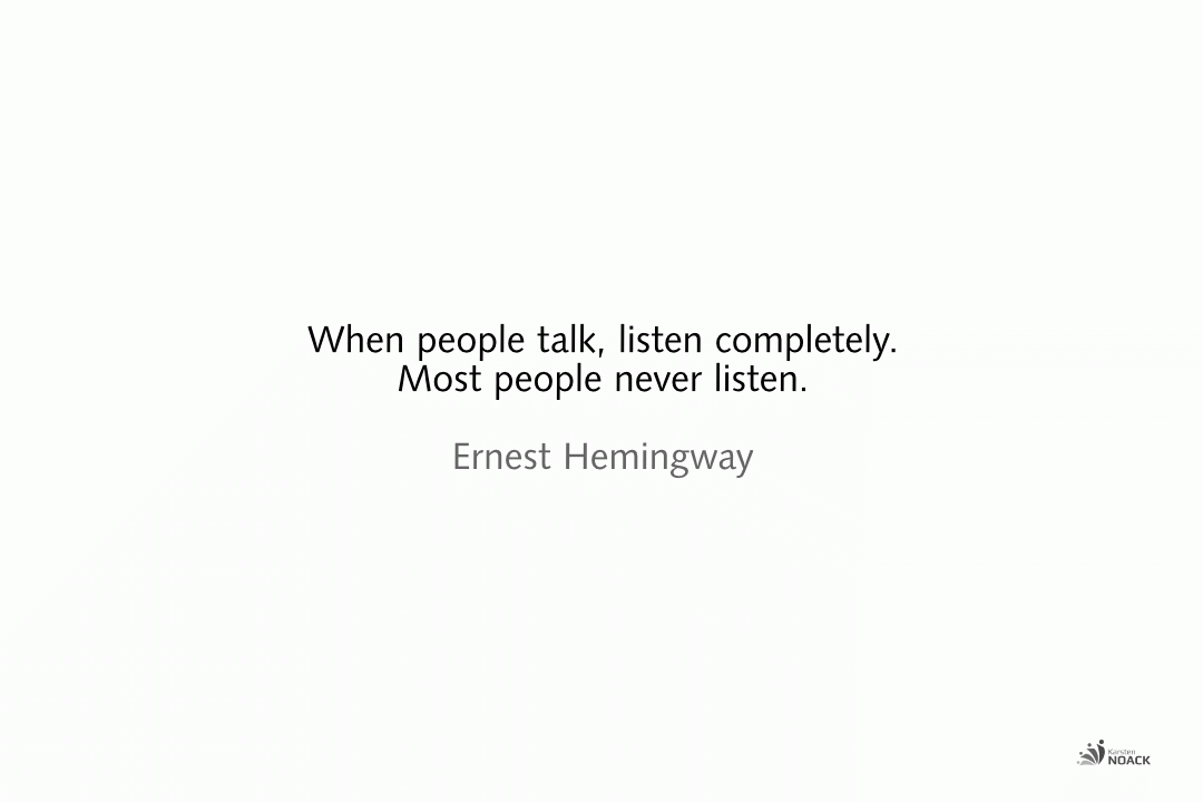 Are you a good listener? 15 tips for active listening. - Karsten Noack ...